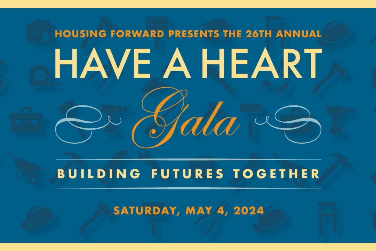 HAVE A HEART GALA - Building Futures Together | Housing Forward