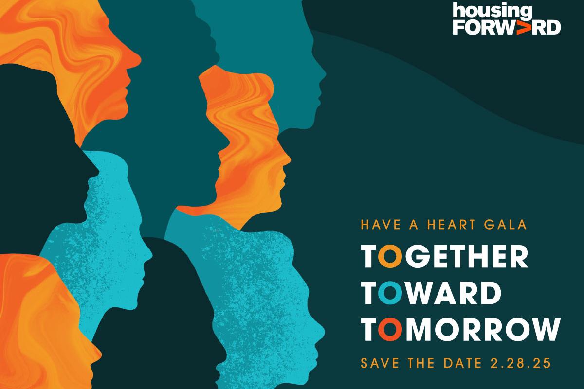 2025 Have a Heart Gala: Together Toward Tomorrow | Housing Forward